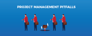 The Most Common Project Management Pitfalls to Avoid - nTask
